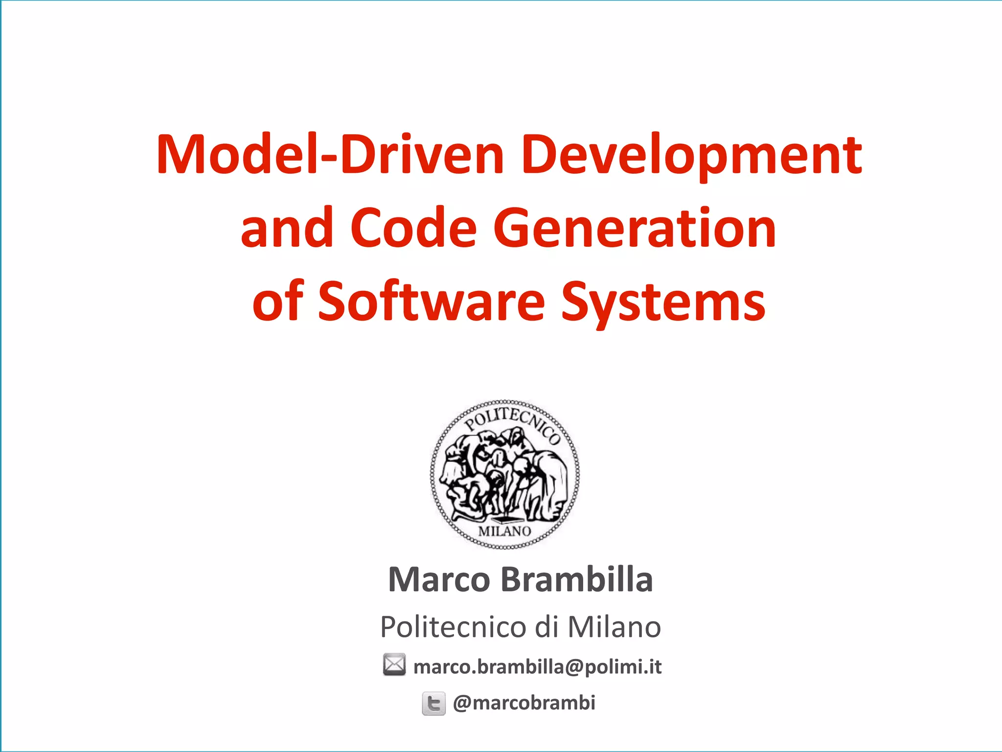 Model Driven Development And Code Generation Of Software Systems Ppt
