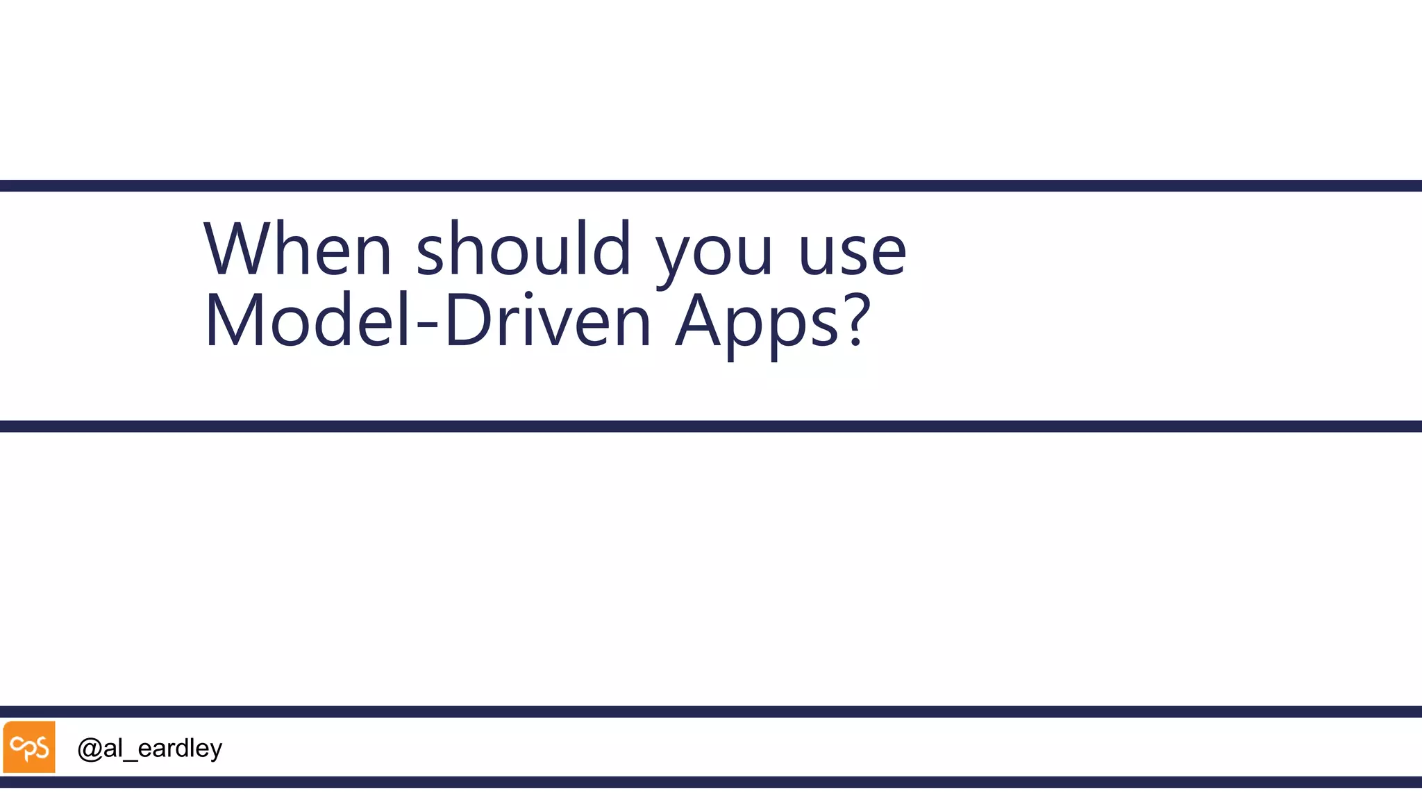Model driven Power Apps for Dummies (and non-Dynamics Folks) | PPTX