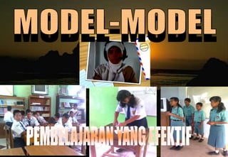Model-model Pembelajaran yang sering digunakan.ppt