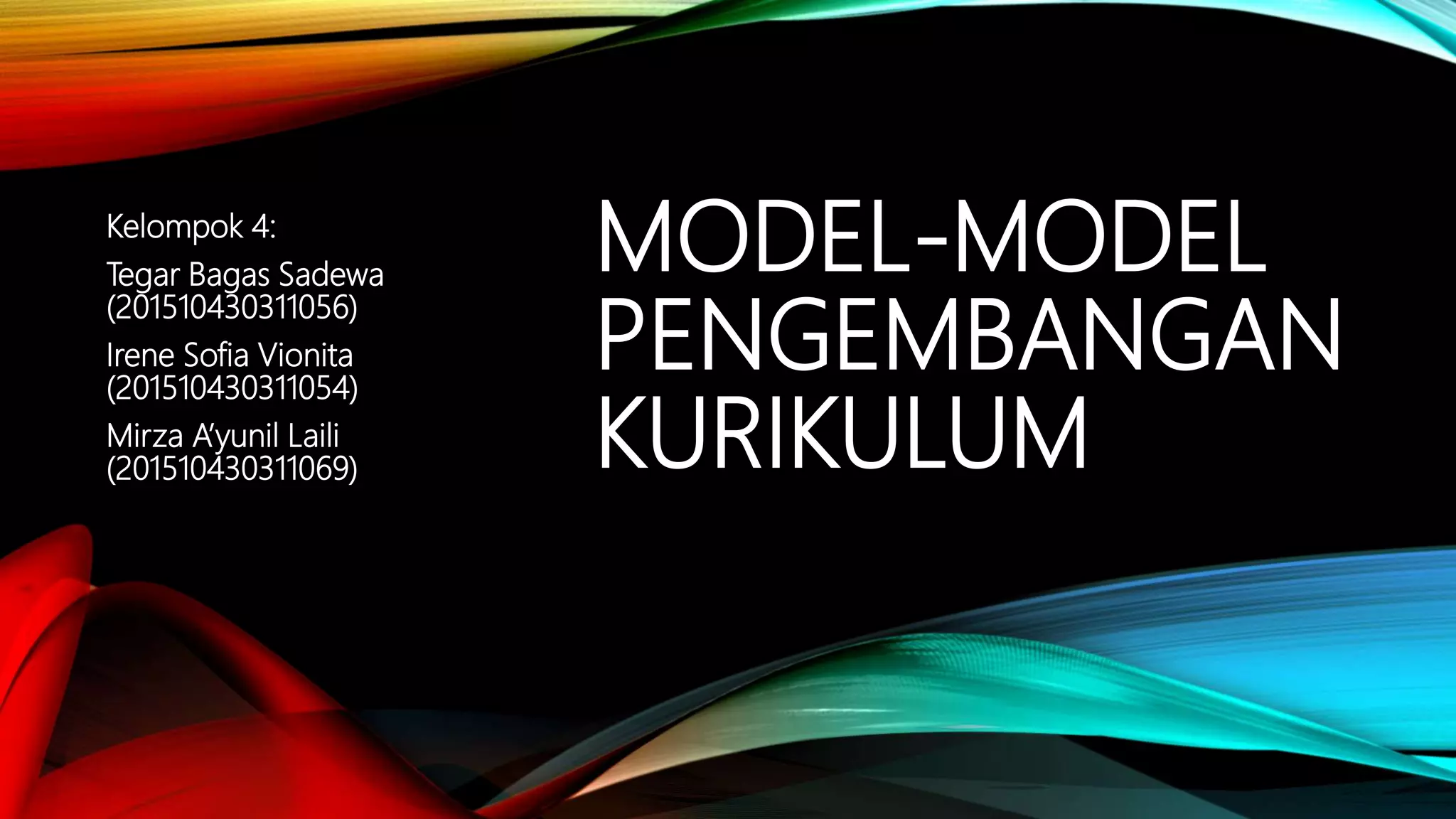 Model model pengembangan kurikulum | PPTX