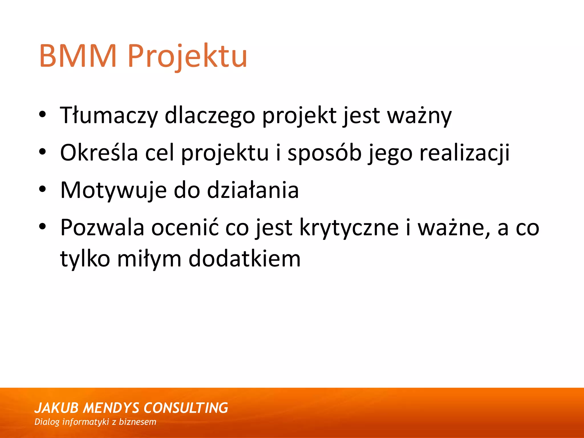 [2013] Model motywacyjny biznesu (BMM) i jego znaczenie dla ...