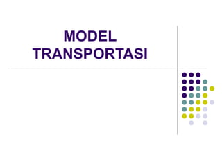 model-transportasi1.ppt evaluasi proyekk | PPT