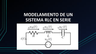 Modelado de sistema rlc y tanques comunicantes matlab simulink | PPTX