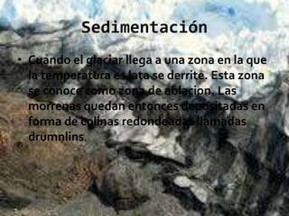 Modelado glaciar | PPTX