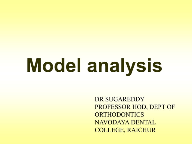 Model analysis.ppt | Dental Health | Diseases and Conditions