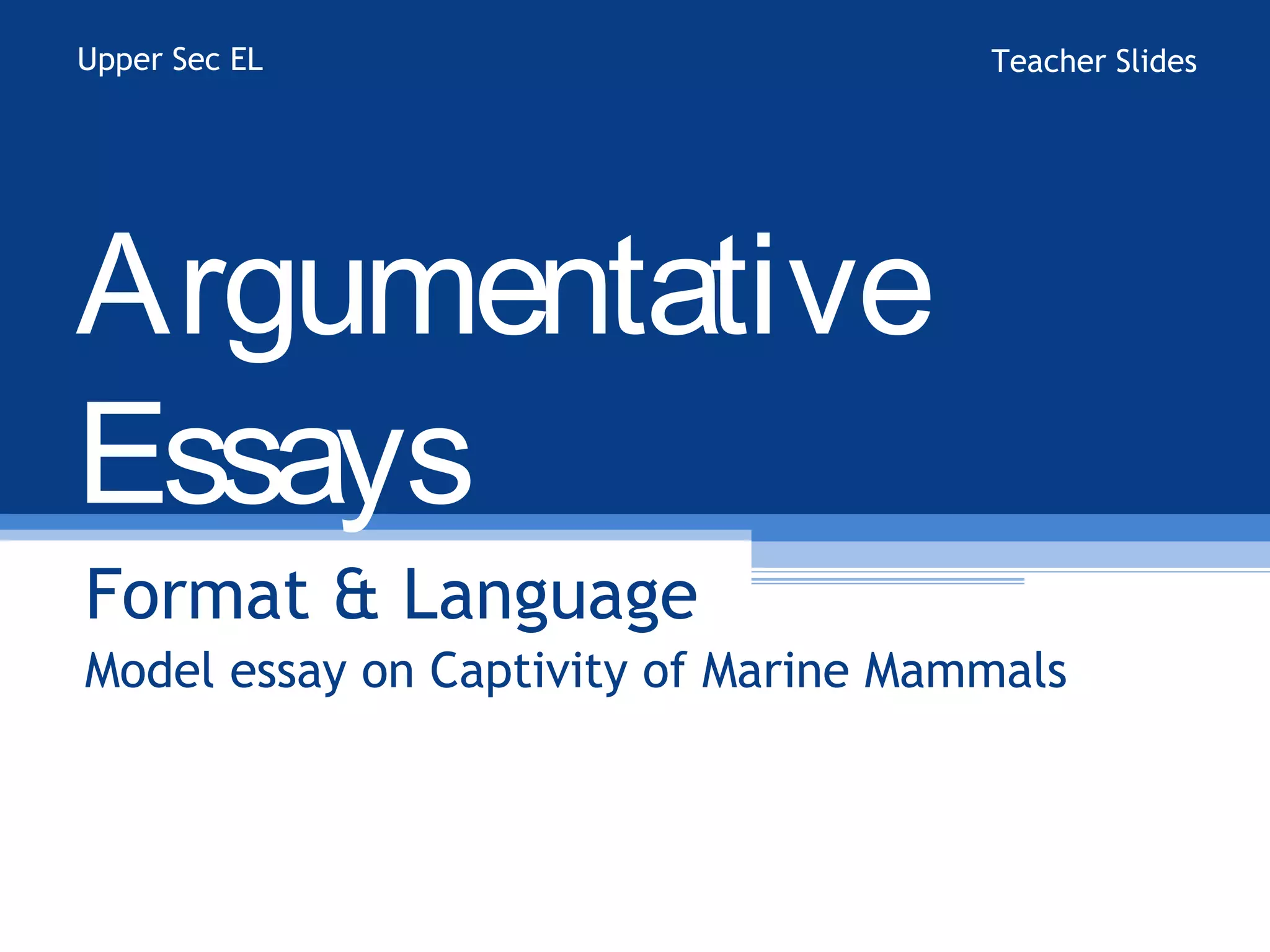 Argumentative Essay - format and Language use | PPT