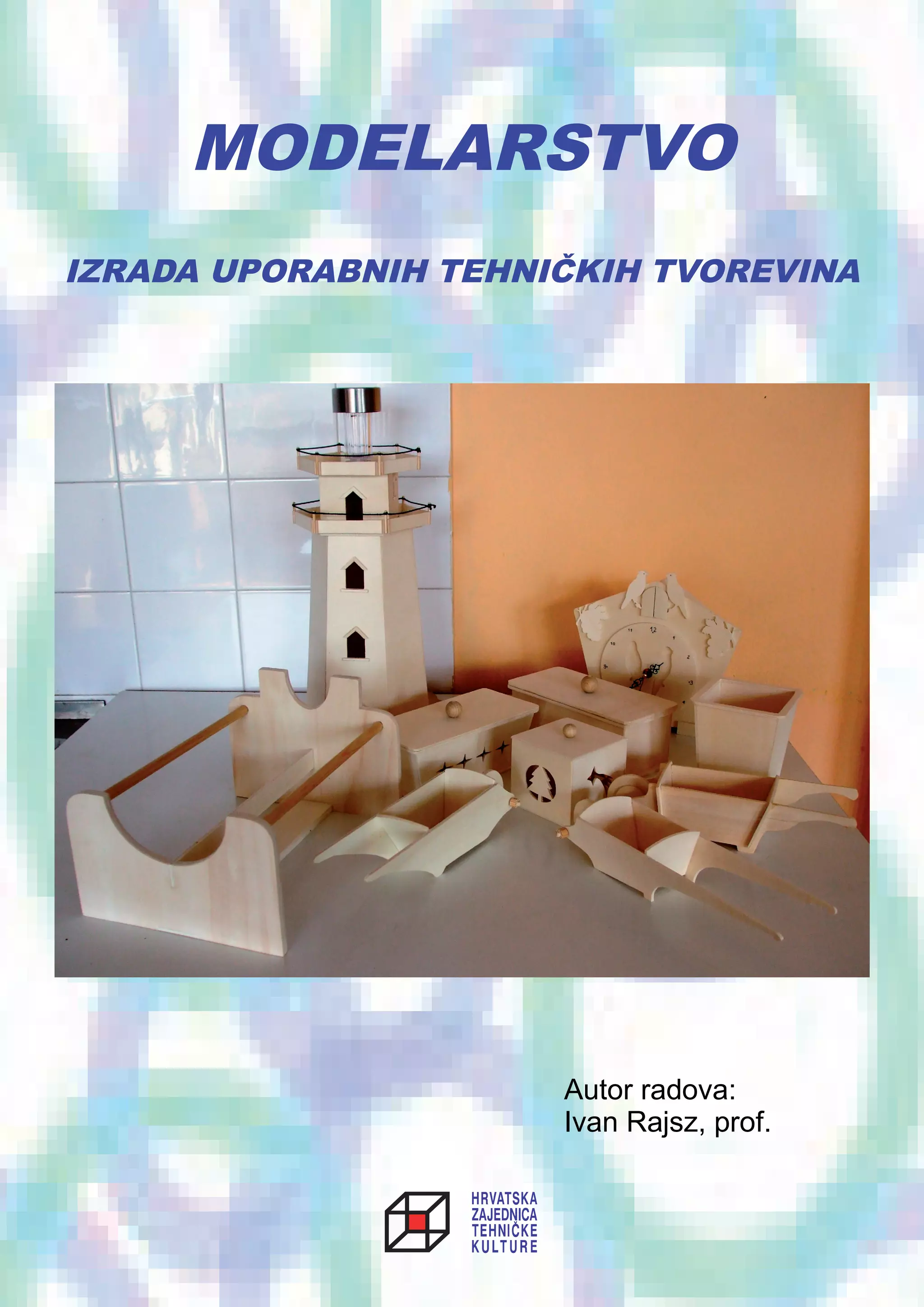 Modelarstvo_Izrada uporabnih tehnickih tvorevina_CD-01.pdf