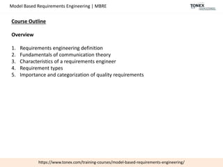 Model Based Requirements Engineering (MBRE) | PPT