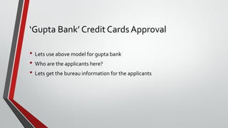 Model building in credit card and loan approval | PDF