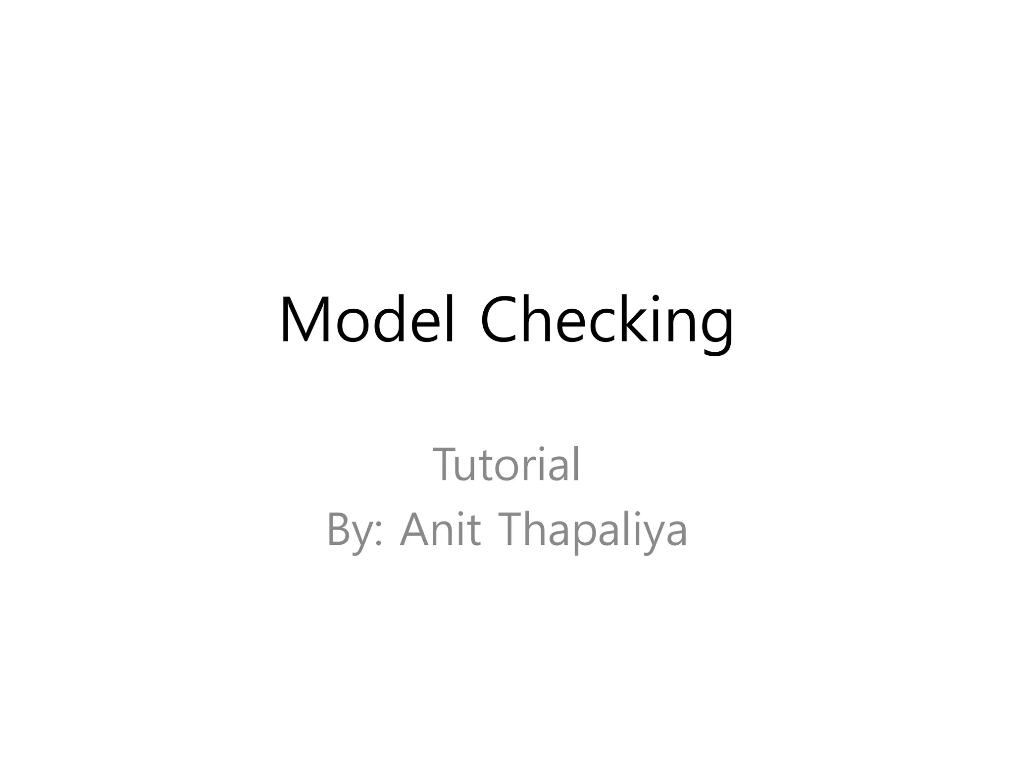 Model Checking Tutorial | PDF
