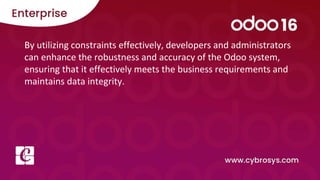 Model Constraints In Odoo 16 | PPT