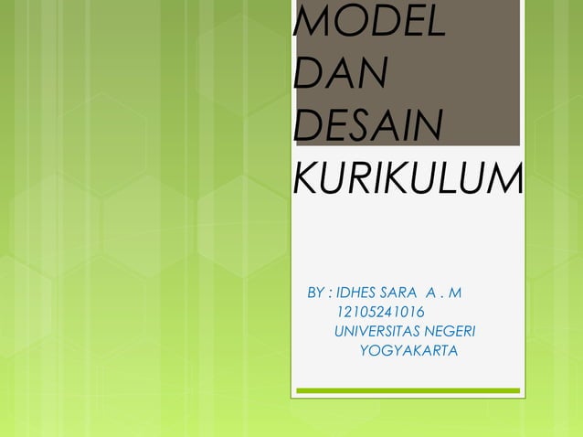 Model dan desain kurikulum | PPT