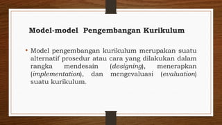 MODEL DAN DESAIN KURIKULUM PENDIDIKAN IPA | PPTX