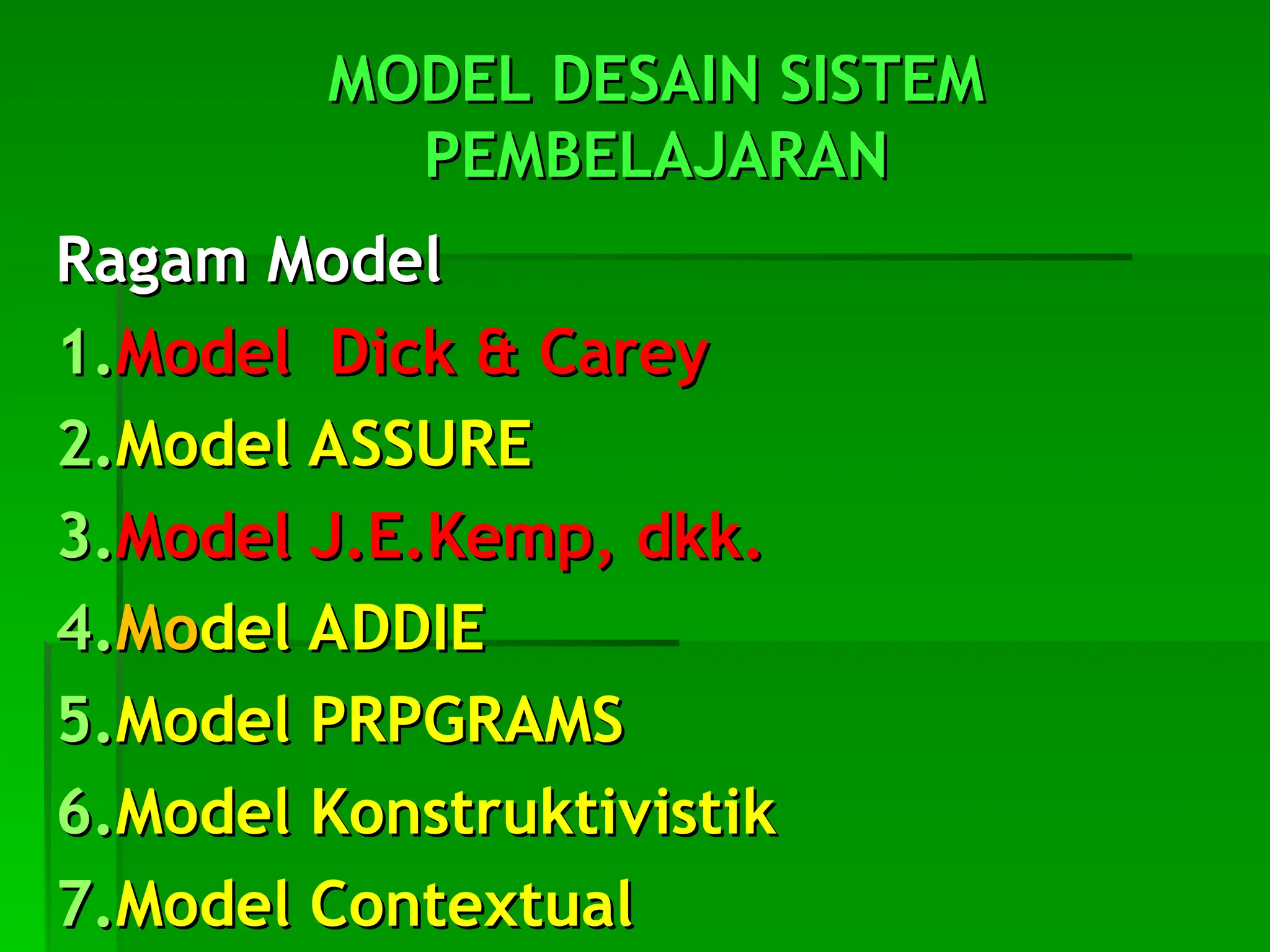 MODEL DESIGN PEMBELAJRAN (1 ).ppt