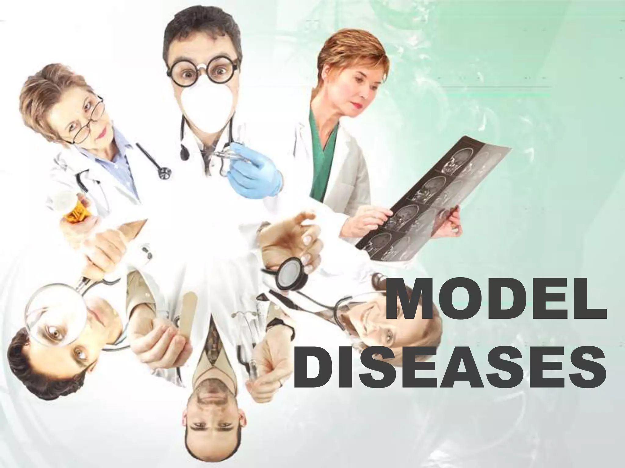 Model diseases | PPTX