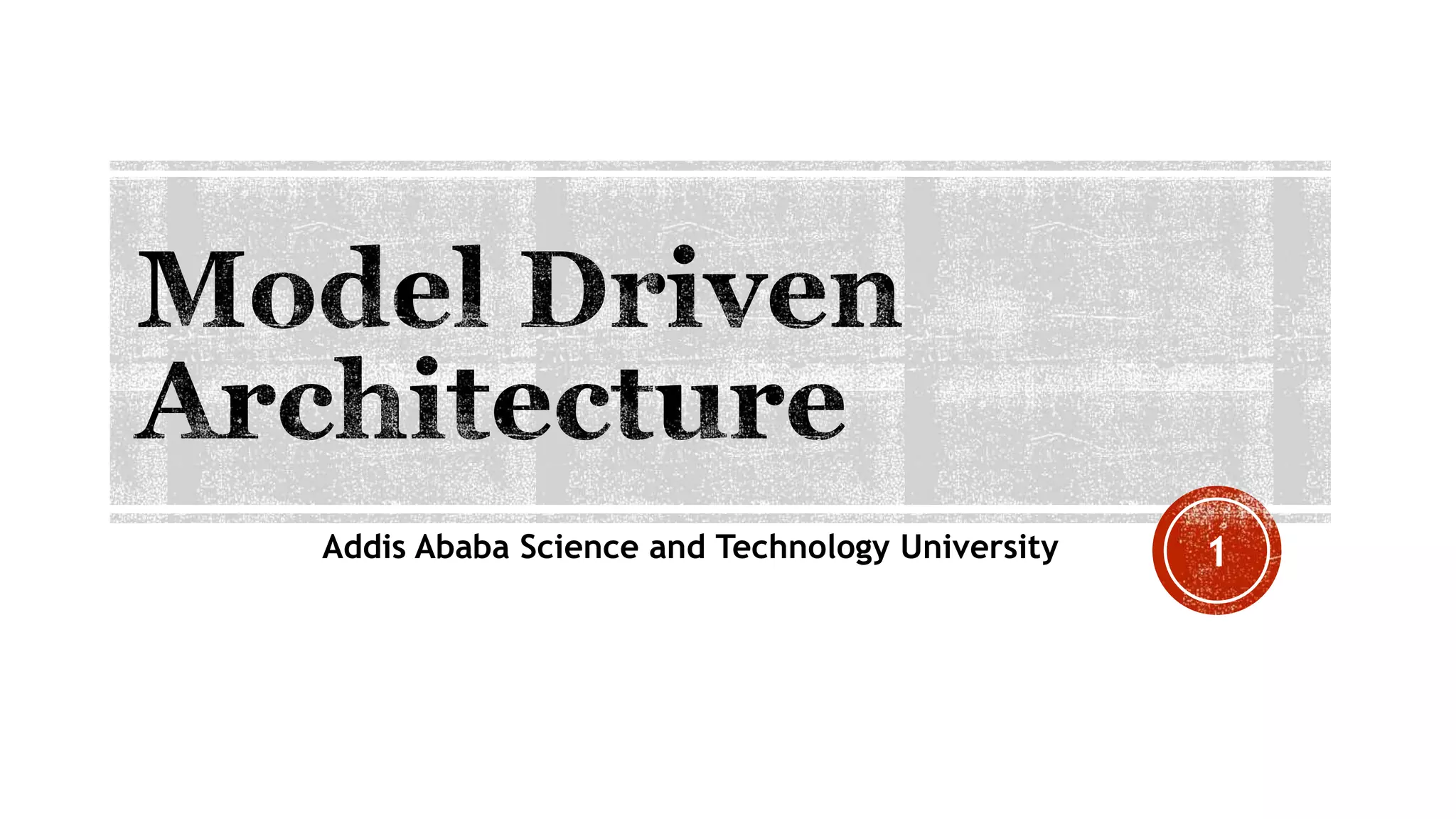 Model Driven Architecture Ppt