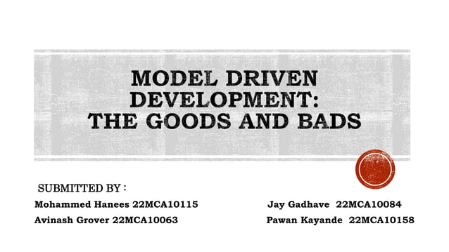 MODEL DRIVEN DEVELOPMENT (1).pptx | Programming Languages | Computing