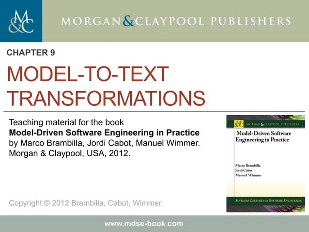Model Driven Software Engineering In Practice Book Chapter 9 Model To Text Transformations