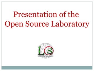 Presentation du Laboratoire Open Source | ODP