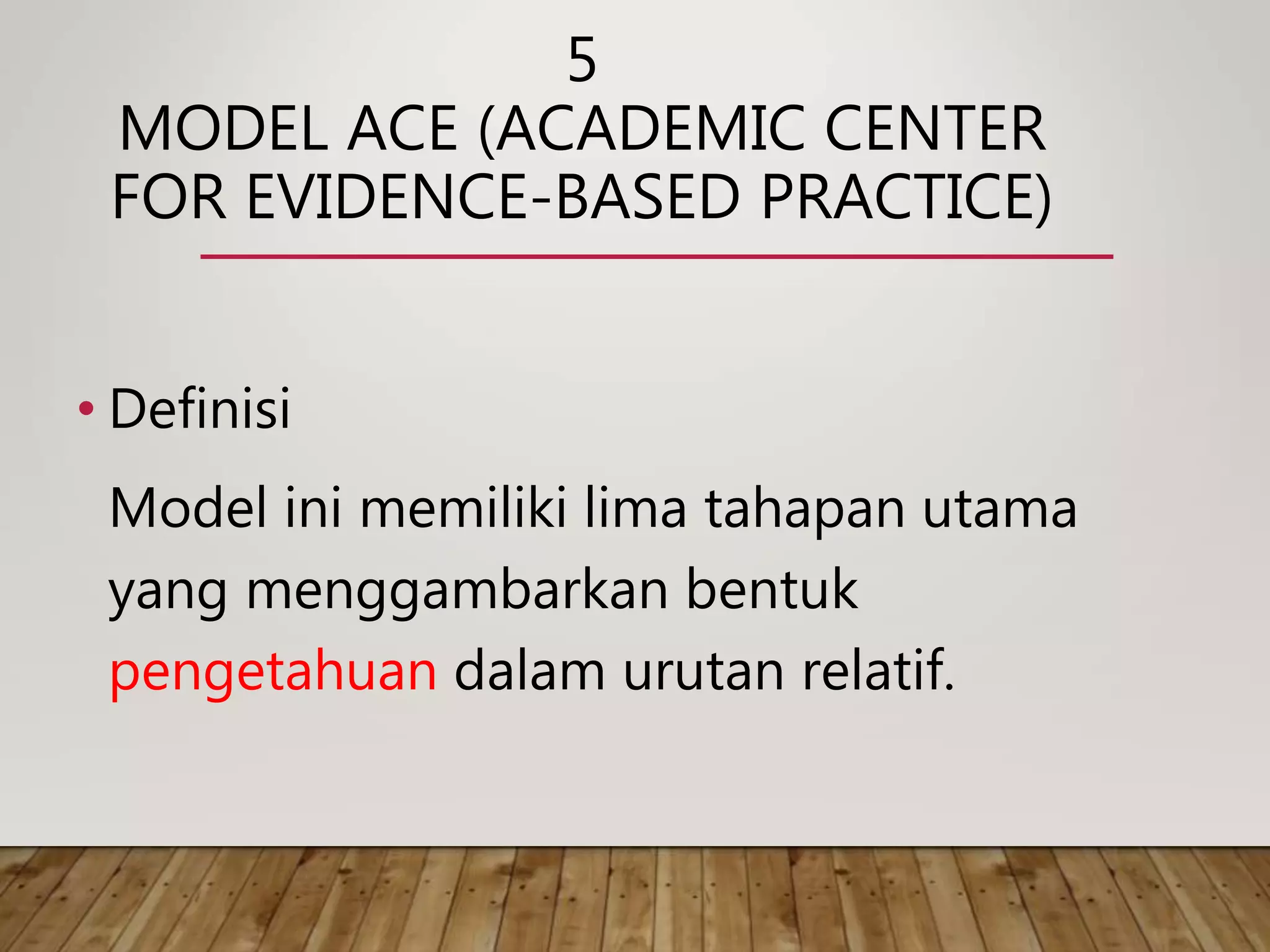 MODEL EVIDENCE BASED PRACTICE.ppt