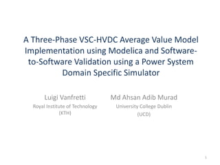 A Three-Phase VSC-HVDC Average Value Model Implementation using Modelica and Software-to ...