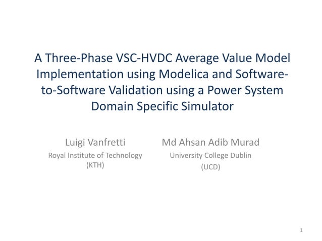 A Three-Phase VSC-HVDC Average Value Model Implementation using Modelica and Software-to ...