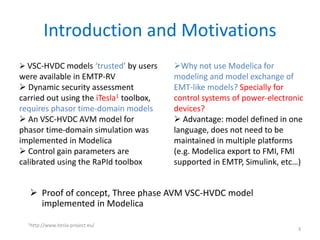 A Three-Phase VSC-HVDC Average Value Model Implementation using Modelica and Software-to ...