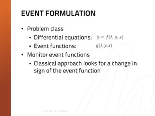 Discontinuities handled with events in Assimulo | PPT