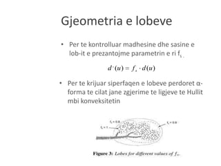 Modelimi i drurit duke u bazuar ne nderthurrjen e lobeve | PPTX