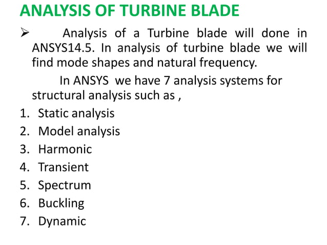 MODELING AND ANALYSIS OF TURBINE BLADE.pptx | Physics | Science