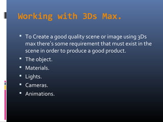 Modeling and texturing in 3 ds max | PPT