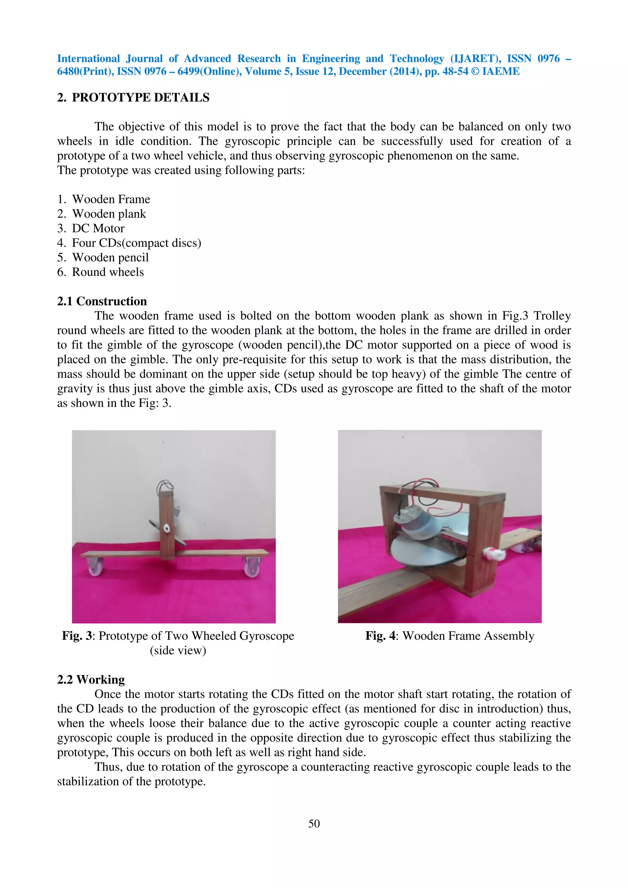 Modeling and validation of prototype of self stabilizing two wheeler ...