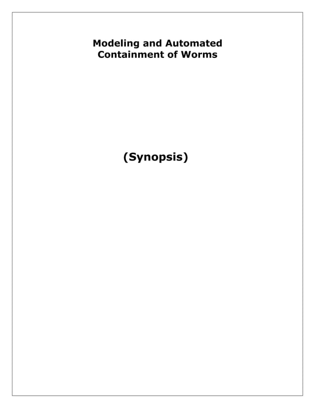 Modeling & automated containment of worms(synopsis) | DOC