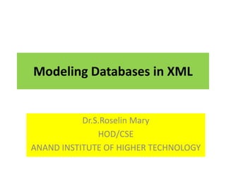 Service Oriented Architecture -Unit II - Modeling databases in xml | PPT