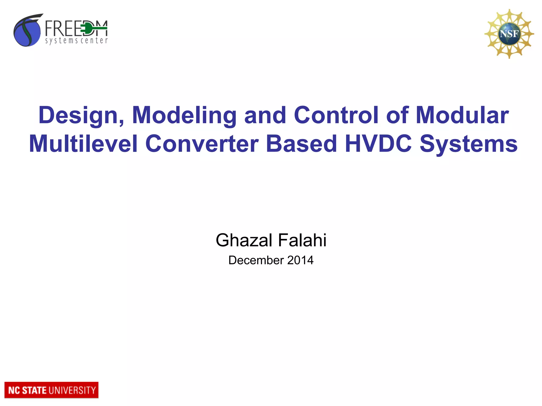 Design, Modeling and control of modular multilevel converters (MMC) based hvdc systems ghazal ...