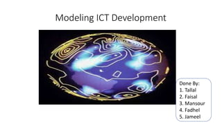 Modeling ICT development | PPTX