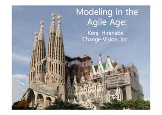 Modeling in the Agile Age | PPT