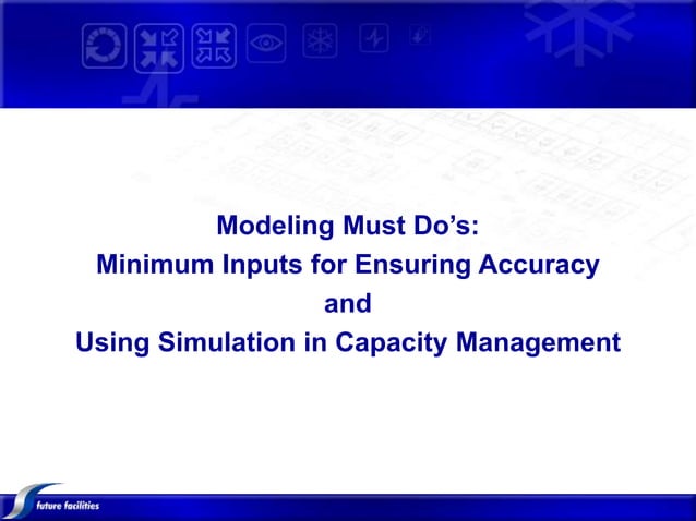 Datacenter Modeling must do - minimum inputs for ensuring accuracy | PPTX | Home Appliances ...