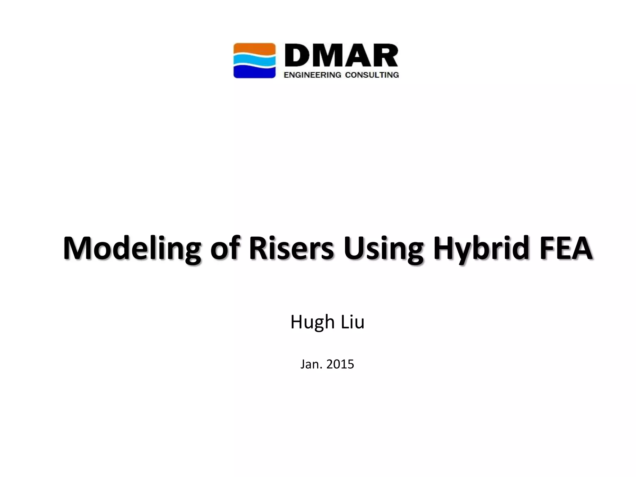 Modeling of risers using hybrid fea | PPTX
