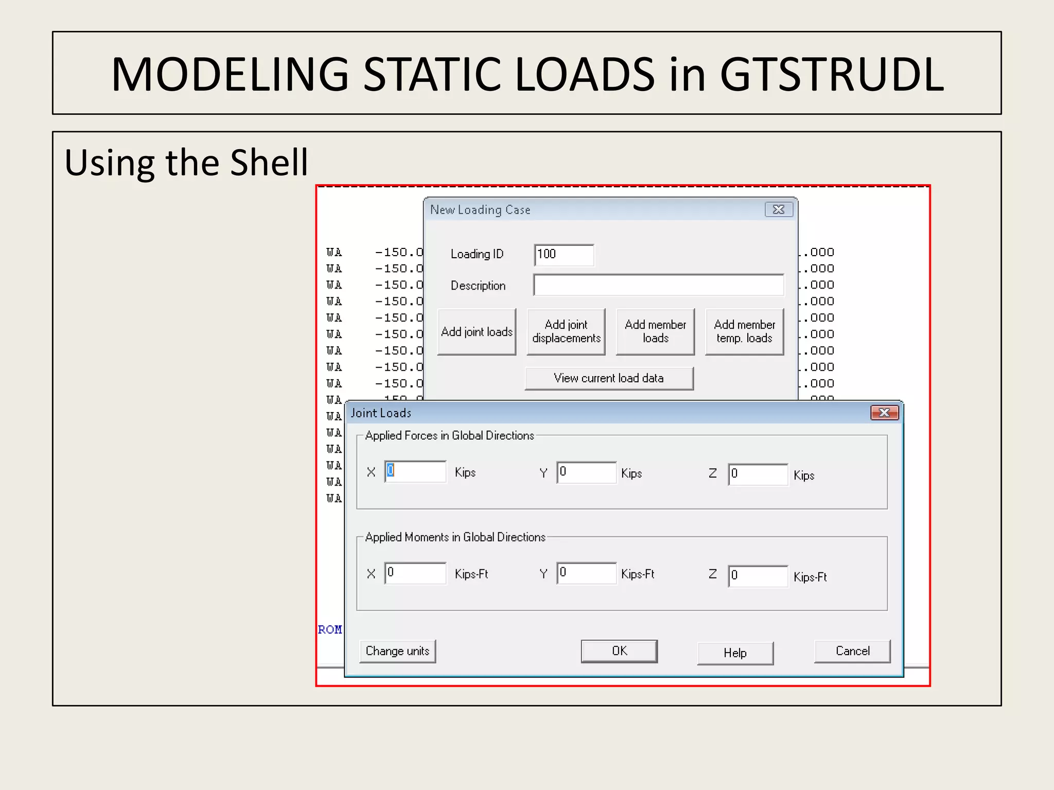 Modeling static loads in gtstrudl | PPTX