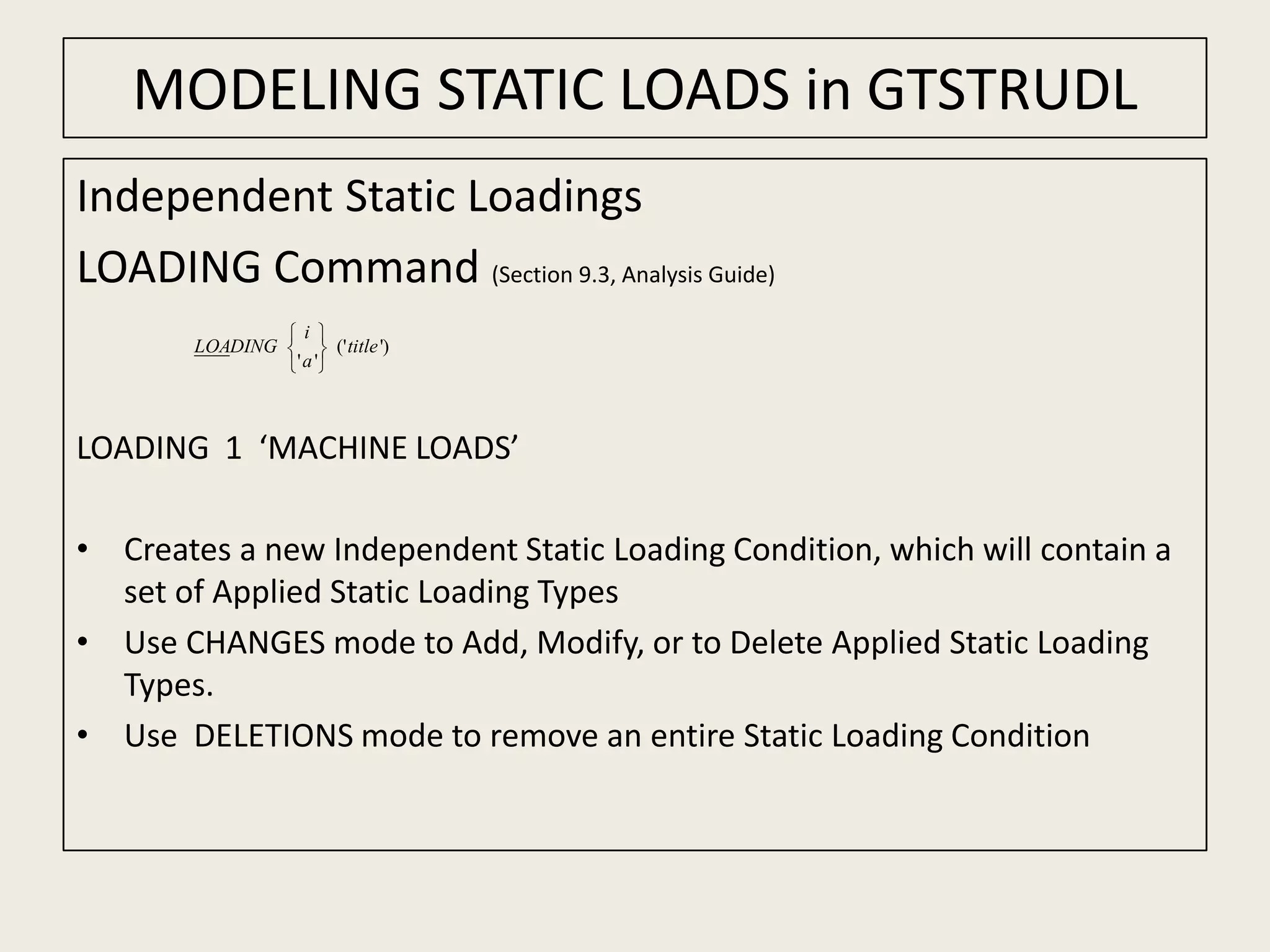 Modeling static loads in gtstrudl | PPTX