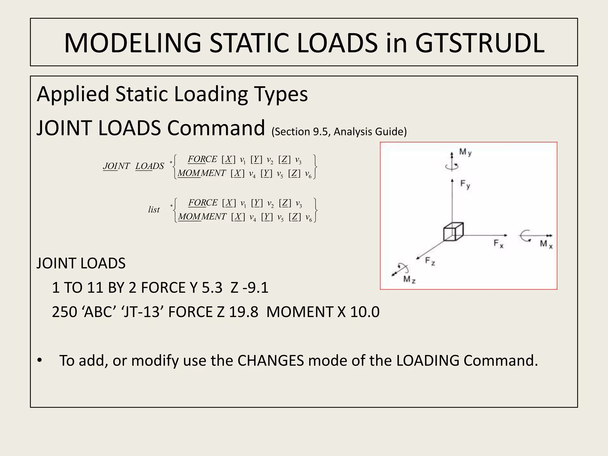 Modeling static loads in gtstrudl | PPTX