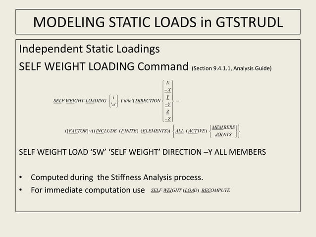 Modeling static loads in gtstrudl | PPTX