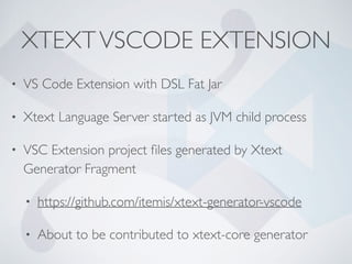 Generating Visual Studio Code Extensions for Xtext DSLs | PDF