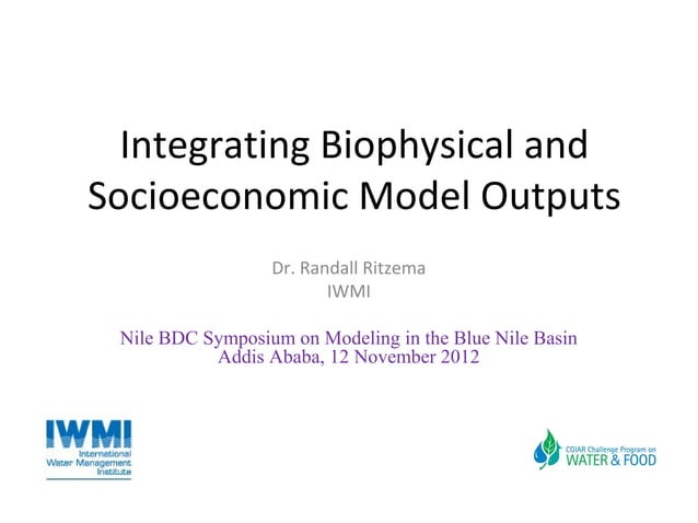 Integrating biophysical and socioeconomic model outputs | PPT
