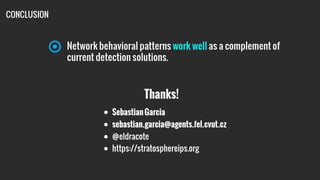 Modeling the network behavior of malware to block malicious patterns. the stratosphere project ...
