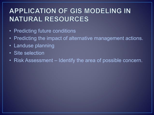 Modeling using gis | PPTX