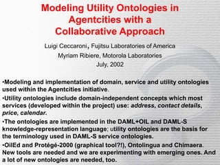 Modeling utility ontologies in agentcities with a collaborative approach 2002 aamas-oas | PPT