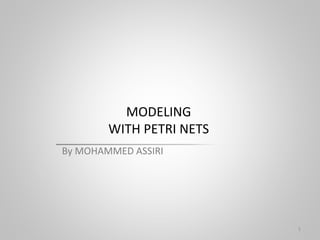 Modeling with petri nets | PPTX