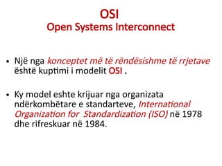 Modeli OSI Protokollet e rrjetave.pptx